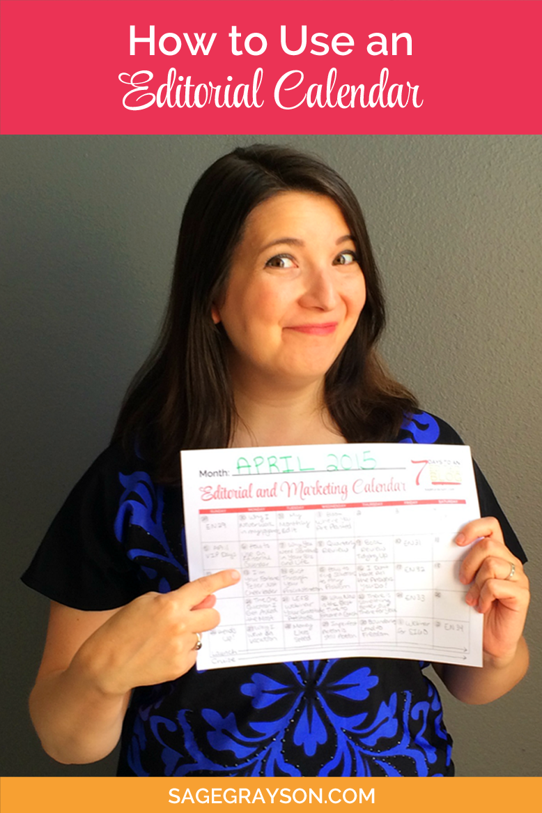 How to Use an Editorial Calendar - Sage Grayson, Life Editor