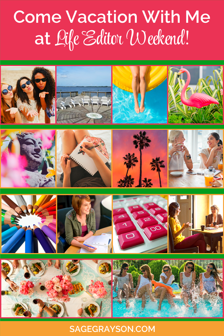 Come Vacation With Me at Life Editor Weekend! - Sage Grayson, Life Editor