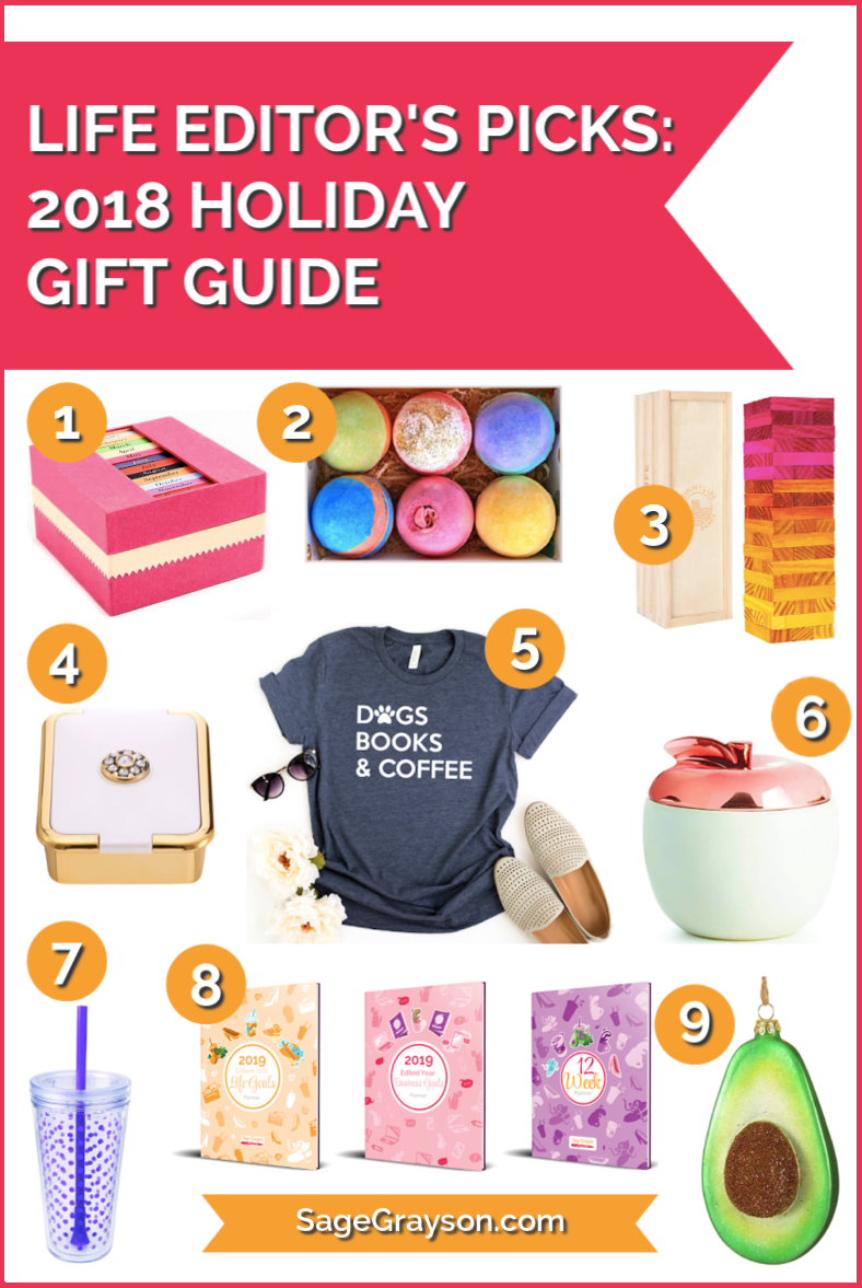 Life Editor's Picks: 2018 Holiday Gift Guide - Sage Grayson, Life Editor