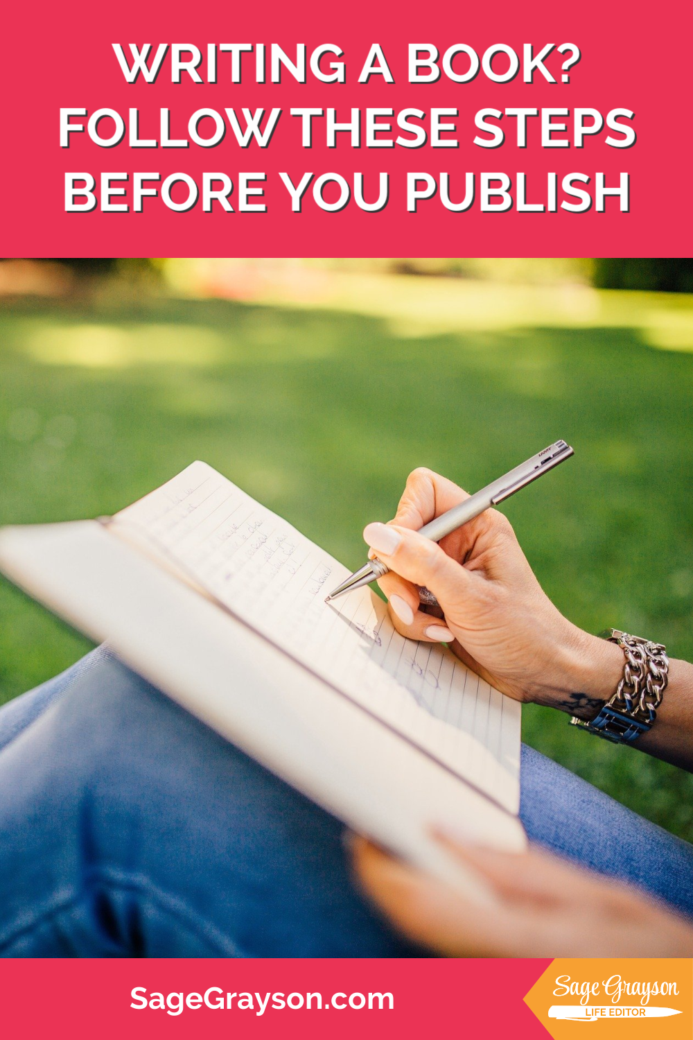 Writing a Book? Follow These Steps Before You Publish - Sage Grayson ...
