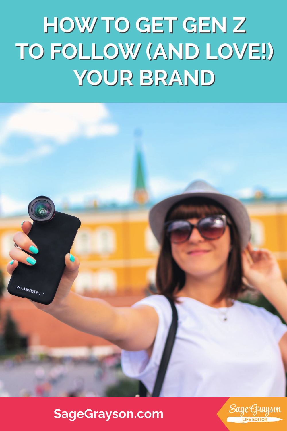 How to Get Gen Z to Follow (and Love!) Your Brand - Sage Grayson, Life Editor