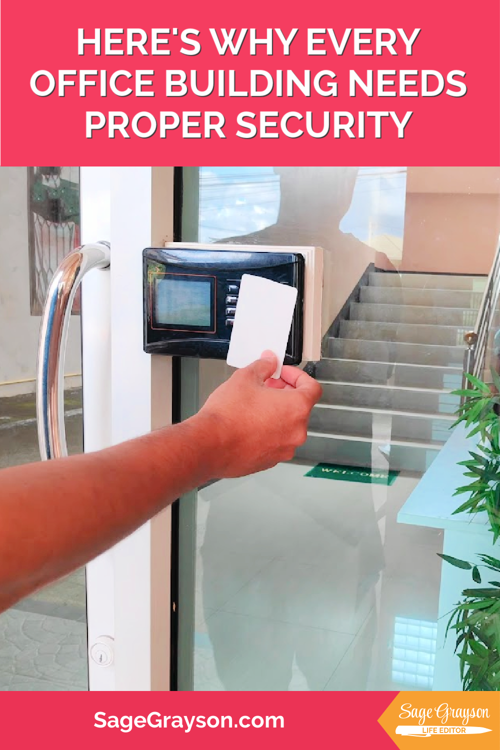 Here's Why Every Office Building Needs Proper Security - Sage Grayson ...