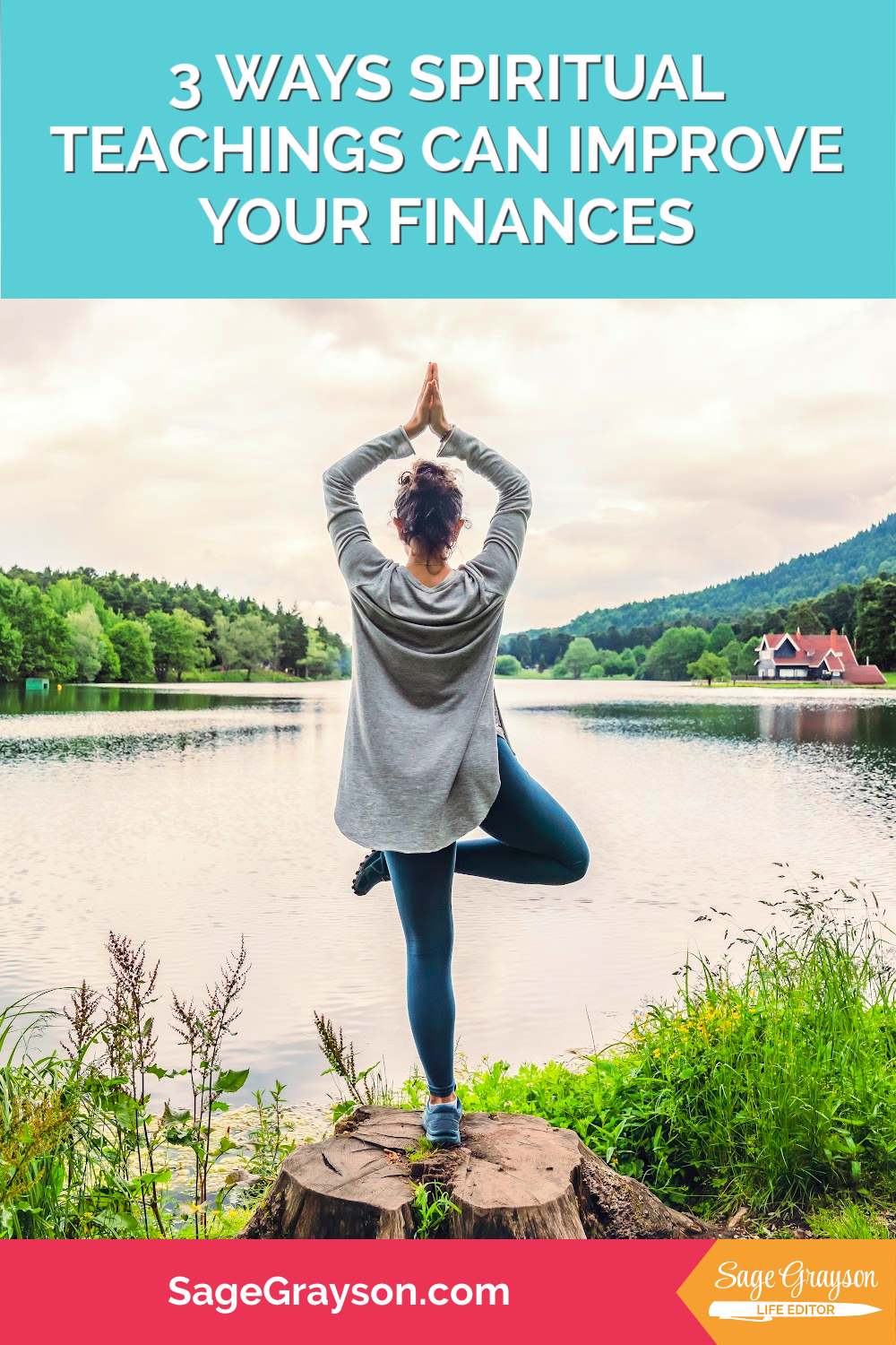 3 Ways Spiritual Teachings Can Improve Your Finances - Sage Grayson ...
