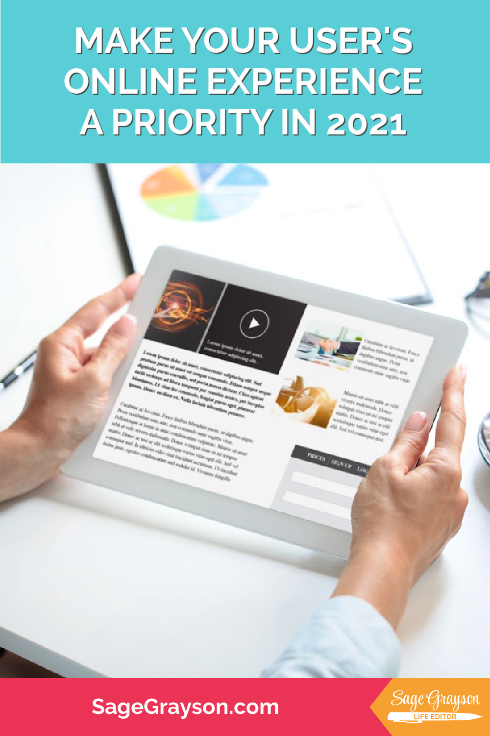 Make Your User's Online Experience a Priority in 2021 - Sage Grayson ...