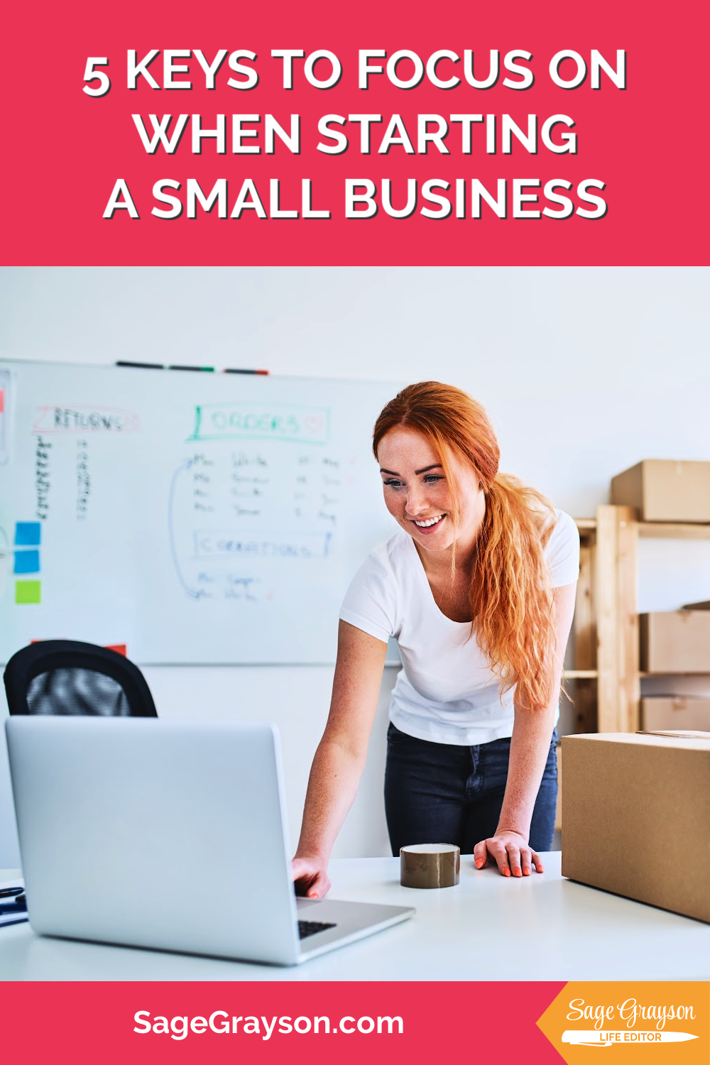 5 Keys to Focus on When Starting a Small Business - Sage Grayson, Life ...