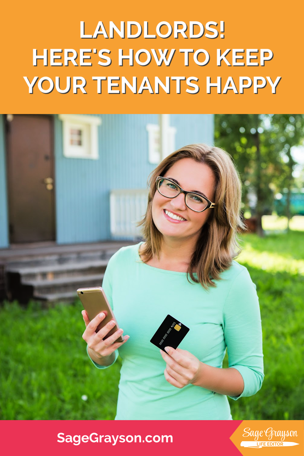 Landlords! Here's How to Keep Your Tenants Happy - Sage Grayson, Life ...