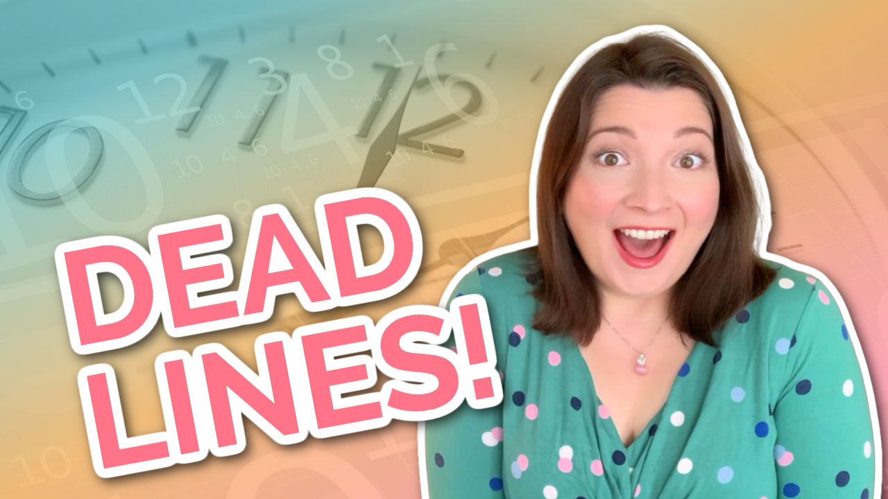 How to Set Deadlines for Goals | Why a Simple Deadline Can Change Your ...