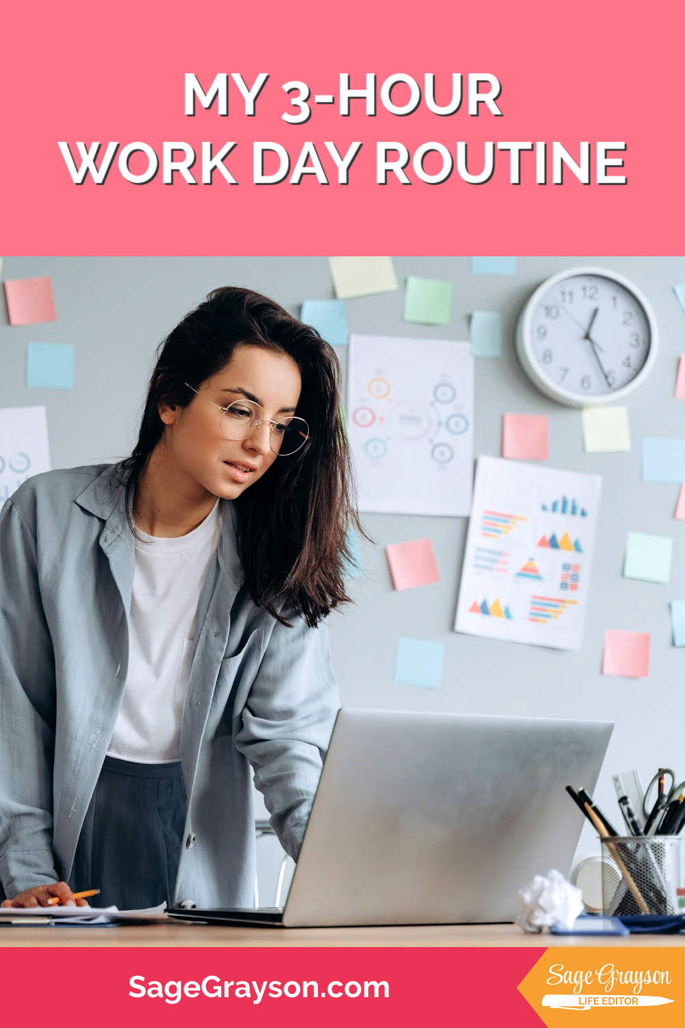 My 3-Hour Work Day Routine (You Can Do This Too!) - Sage Grayson, Life ...