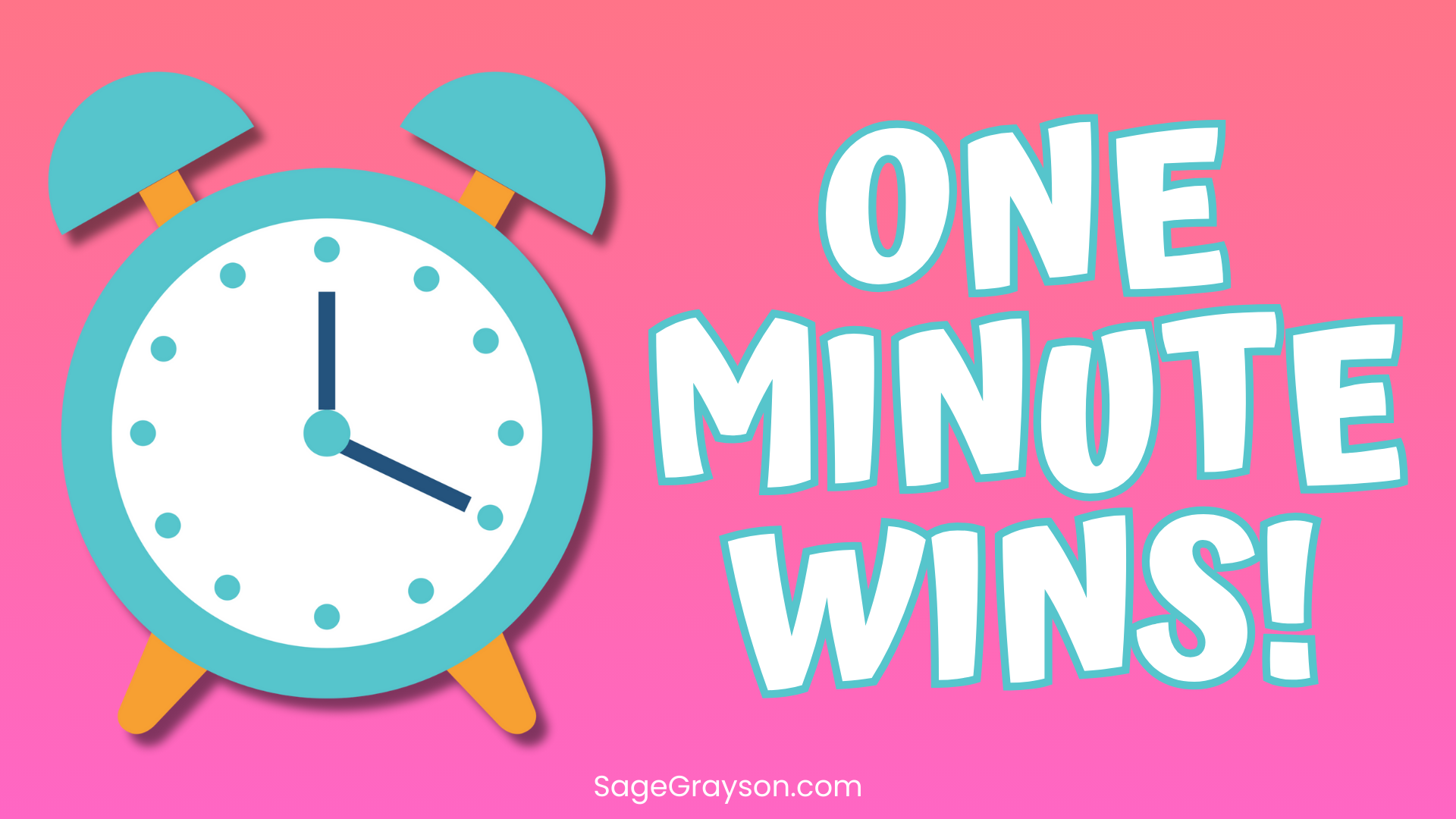 One-Minute Wins | Thank You Week - Sage Grayson, Life Editor